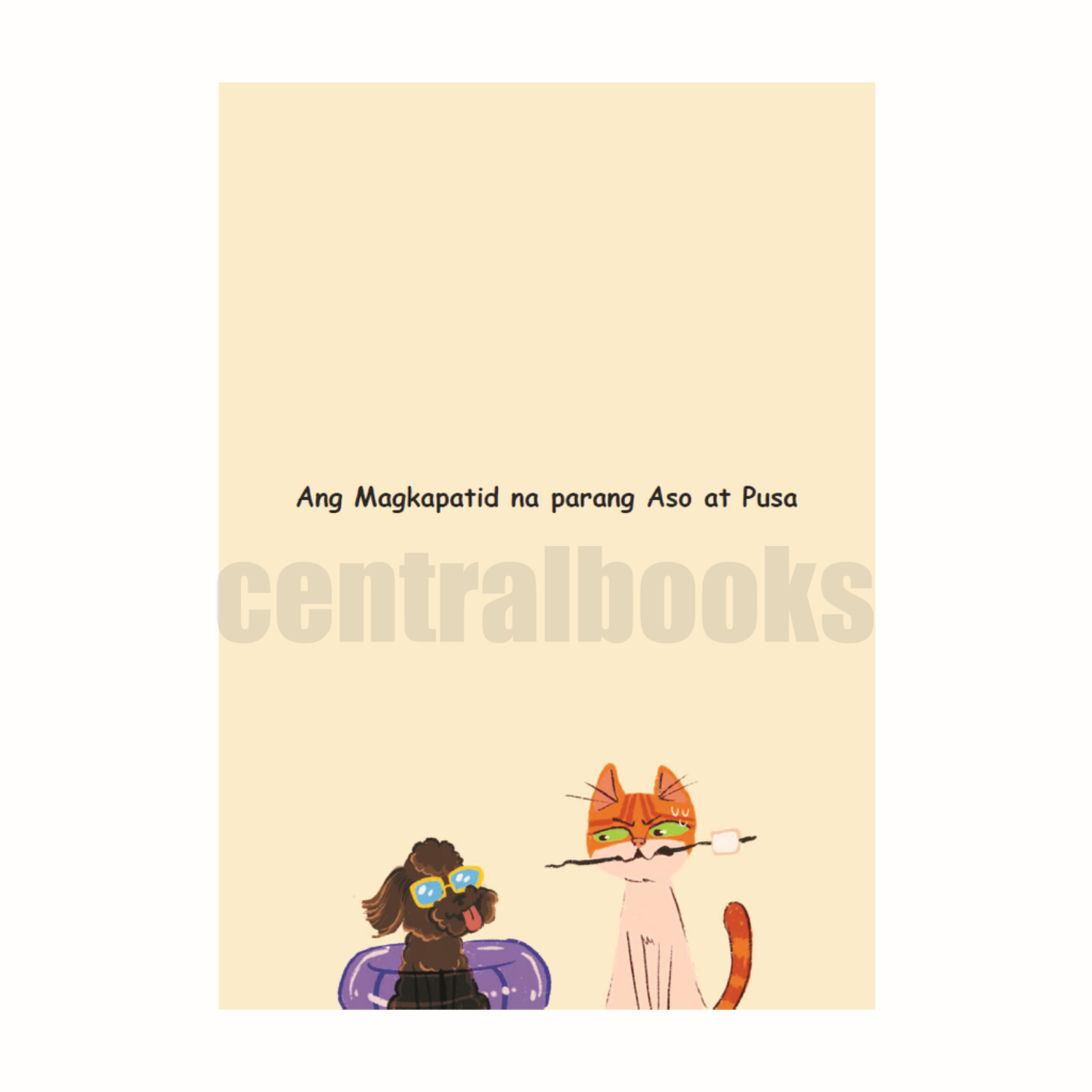 Ang Magkapatid na parang Aso at Pusa – Centralbooks