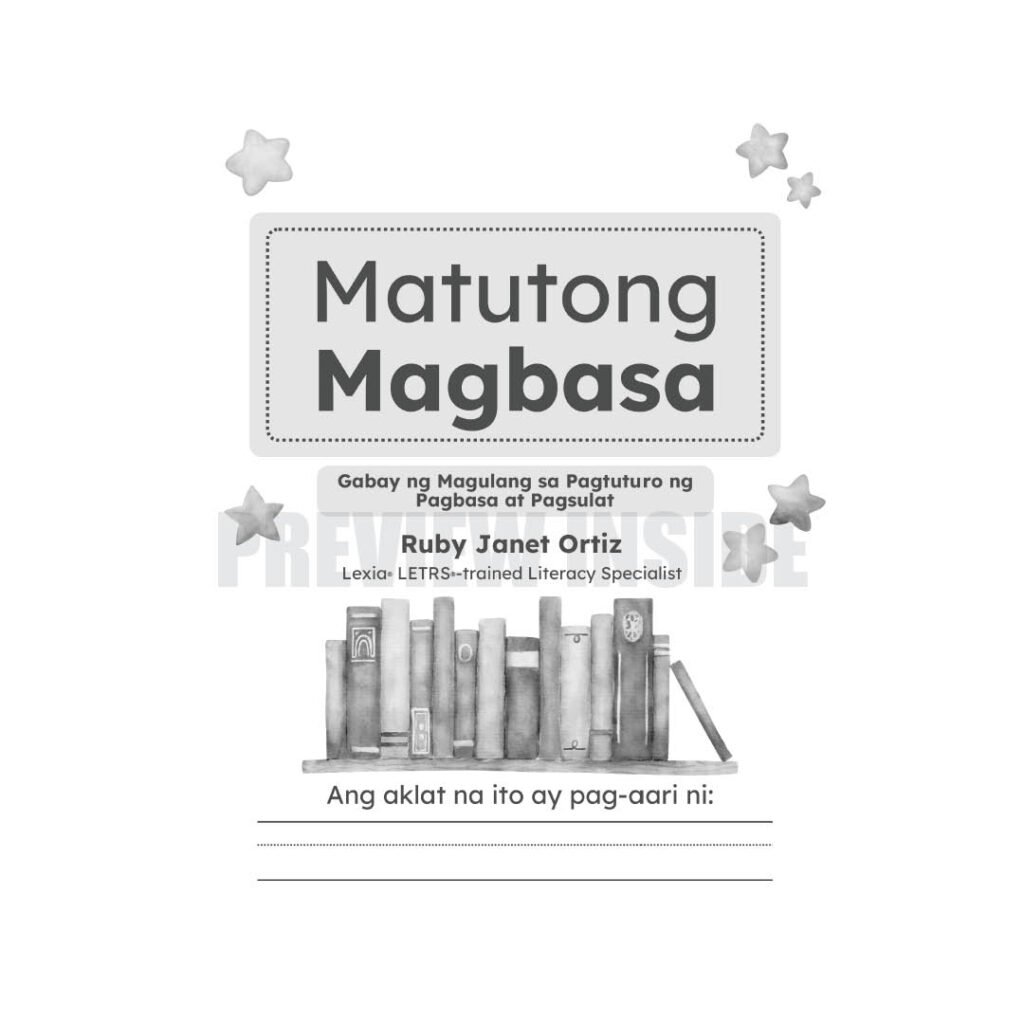Matutong Magbasa: Gabay ng Magulang sa Pagtuturo ng Pagbasa at Pagsulat ...